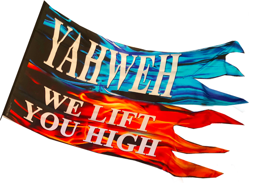 Yahweh We Lift You High Cut Out Worship Flag | High Praise Banners