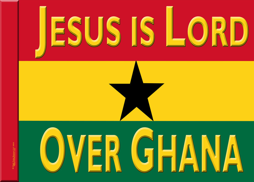 Jesus is Lord Over Ghana Worship Flag | High Praise Banners