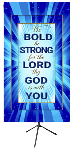 Be Bold Be Strong Blue Vertical Wall Banner | High Praise Banners