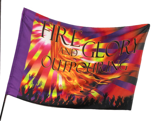 Fire and Glory Outpouring Worship Flag | High Praise Banners