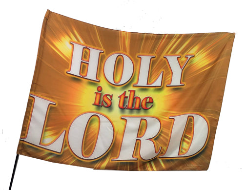Holy is the Lord Worship Flag | High Praise Banners