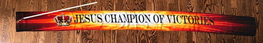 Jesus Champion of Victories Ribbon Streamer | High Praise Banners
