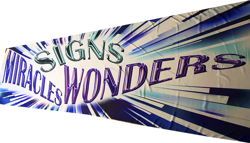 Miracles Signs Wonders Billow | High Praise Banners